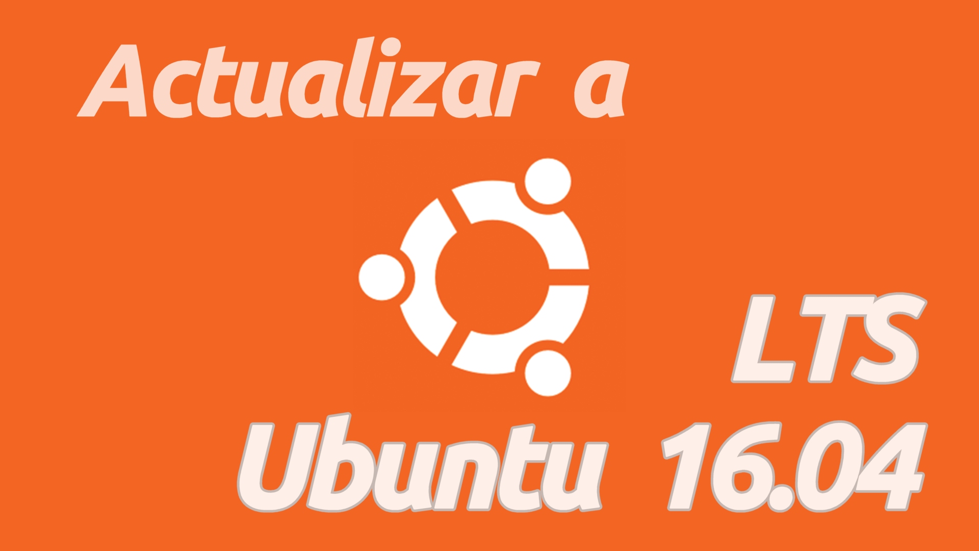 ¿Cómo actualizar a Ubuntu 16.04 LTS Xenial Xerus? – BlogUbuntu